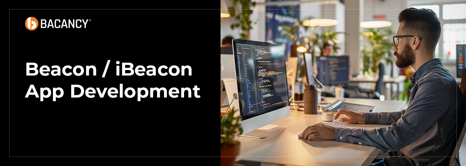 Beacon/iBeacon App Development for iOS and Android