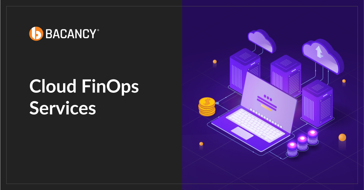 Cloud FinOps Services | Cloud FinOps Solutions | Bacancy