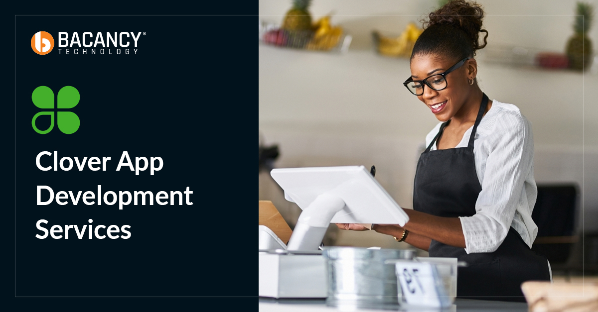 Clover App Development Services | Hire Clover Developers