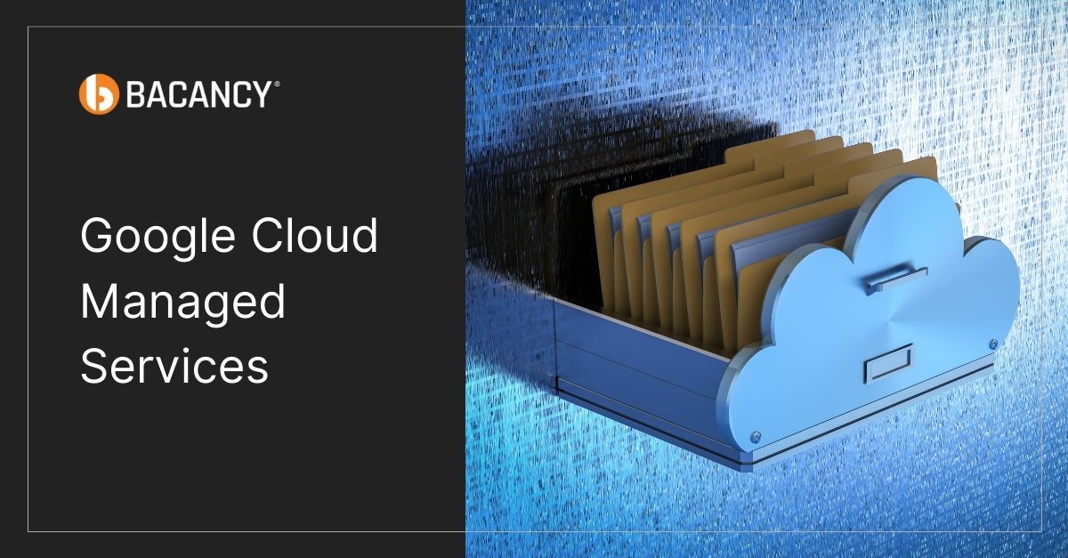 Google Cloud Managed Services | GCP | Bacancy