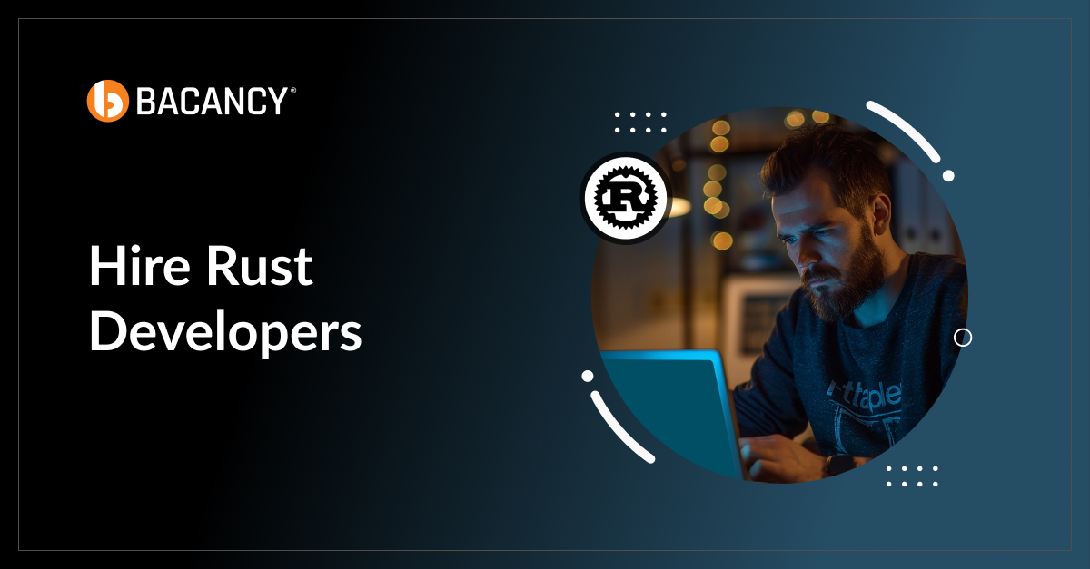 Hire Rust Developers Dedicated Rust Programmers
