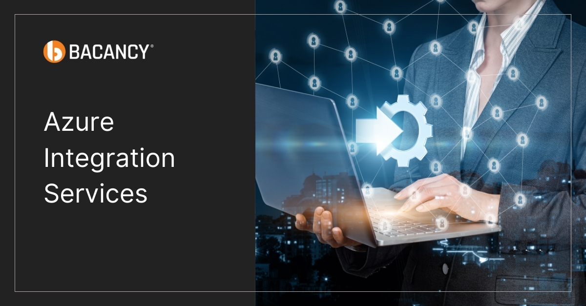 Microsoft Azure Integration Services | Bacancy